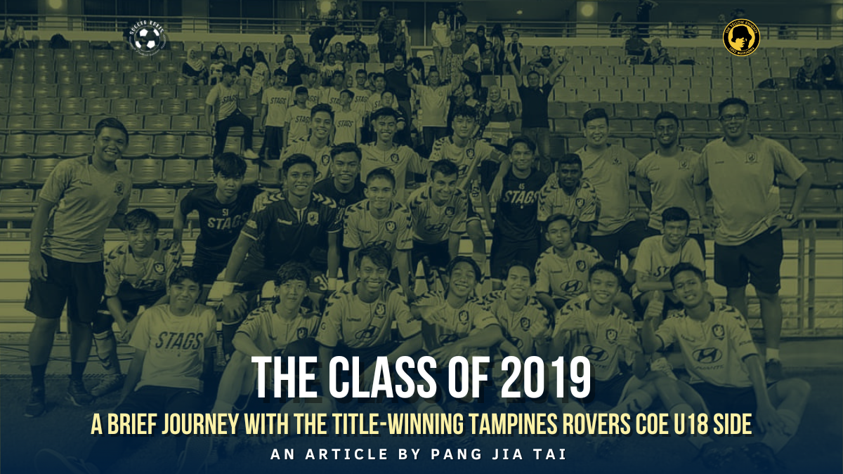 The Class of 2019 – A Brief Journey with the Title-Winning Tampines ...